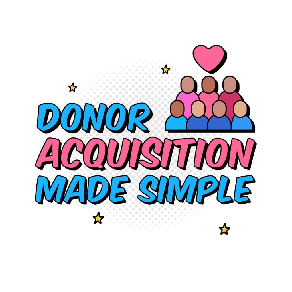 Donor Acquisition Made Simple - My Moceanic